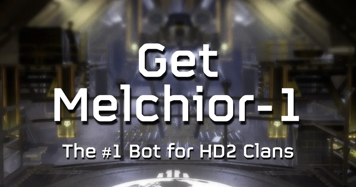 Melchior - Discord Bot for Helldivers 2 Clans