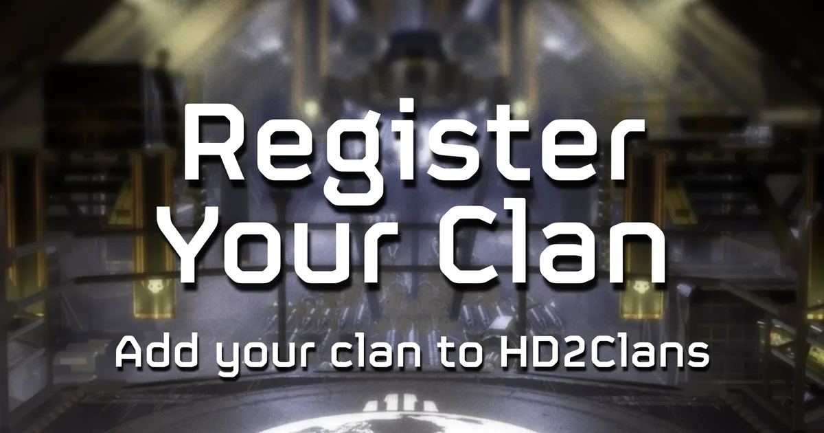 Get Started - Register Your Helldivers 2 Clan | HD2 Clan Hub